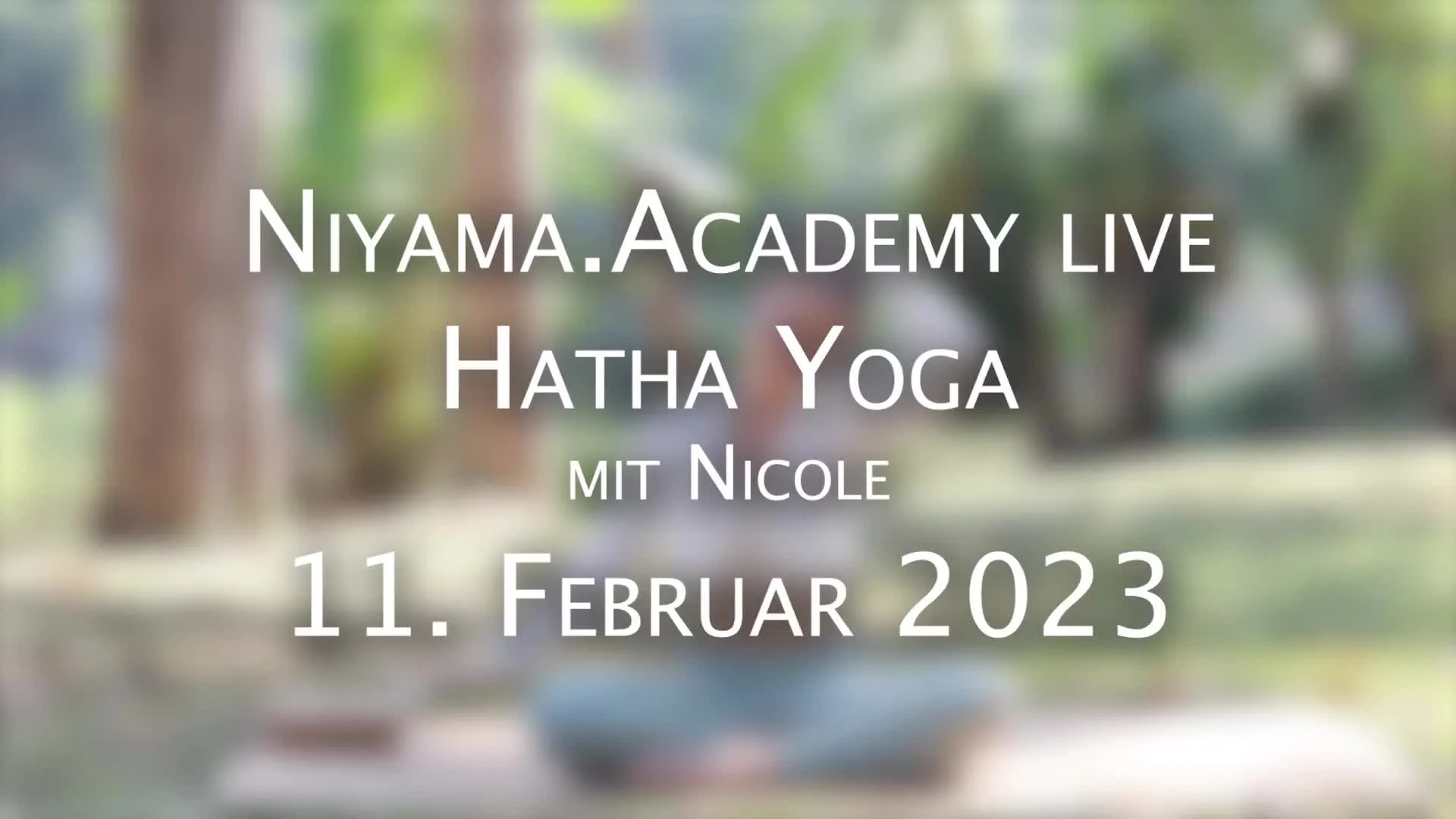 11.02.2023 Hatha Yoga aus Chiang Mai • Video | Niyama.Academy