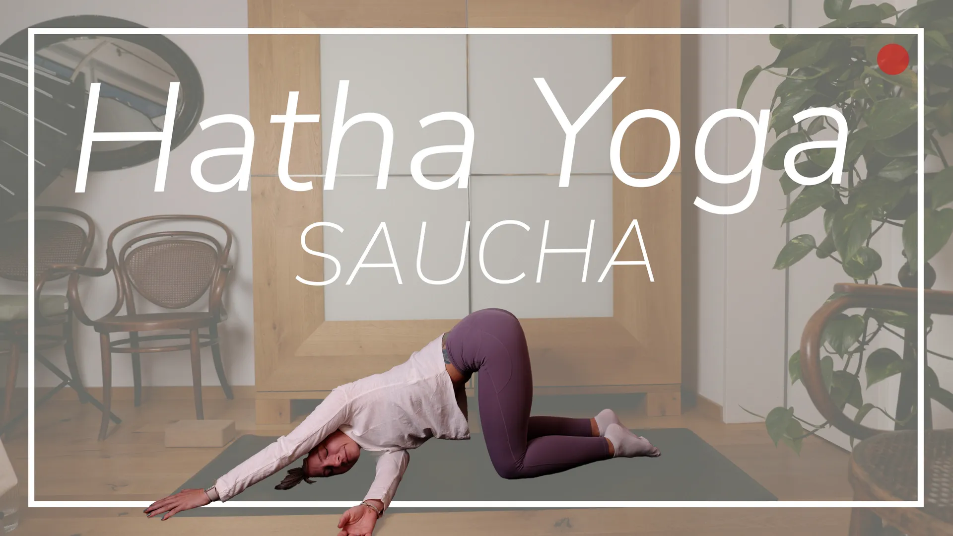 Hatha Yoga | Saucha – Reinheit • Video | Niyama.Academy